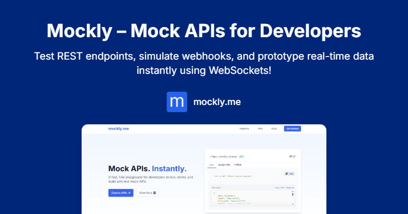 Mockly | Mock APIs for Developers - REST Endpoints & Webhooks